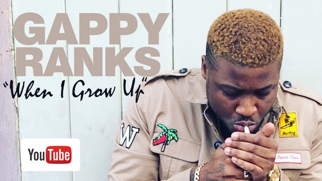 ᐅ GAPPY RANKS: NEW VIDEO “WHEN I GROW UP" -【Rhythm & Flow】